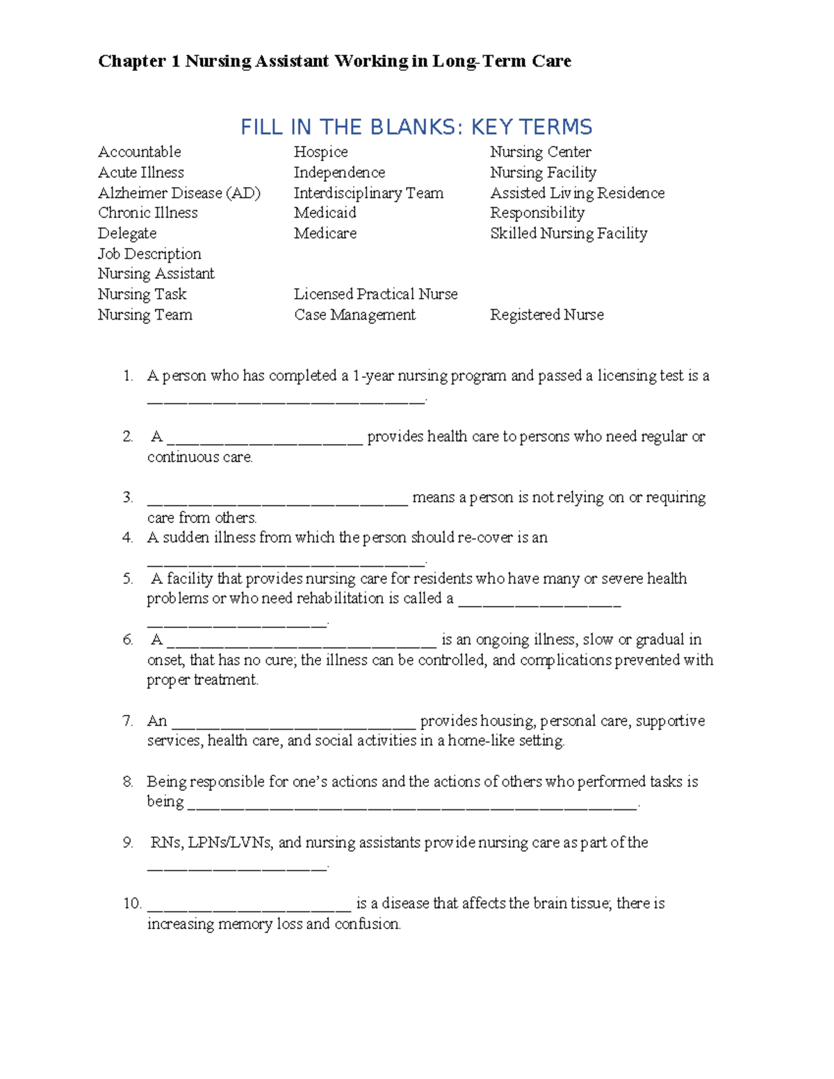 Chapter 1 LTC Nursing Assistant Key Terms & Fill-in-the-Blanks - Studocu