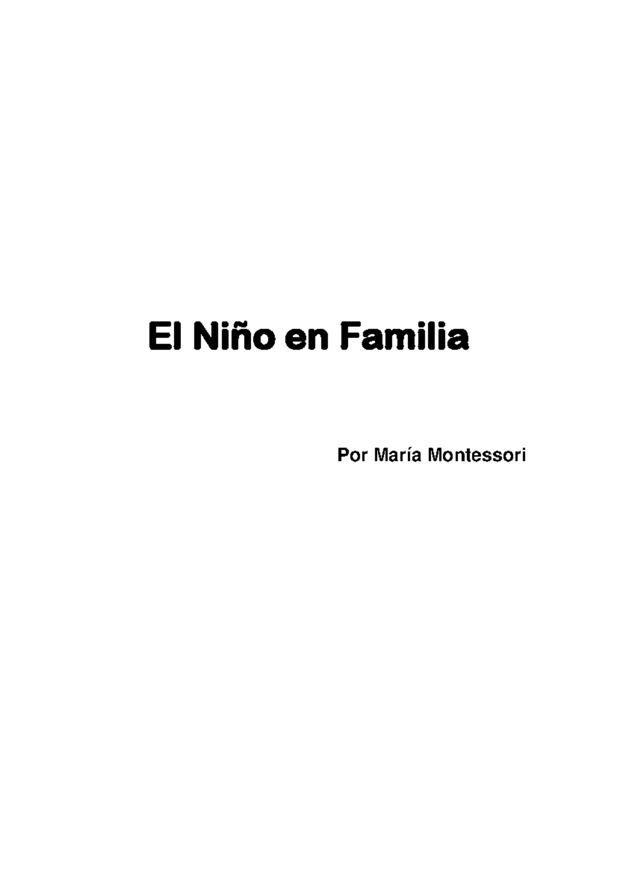El niño en familia- María Montessori - El Niño en Familia Por María ...
