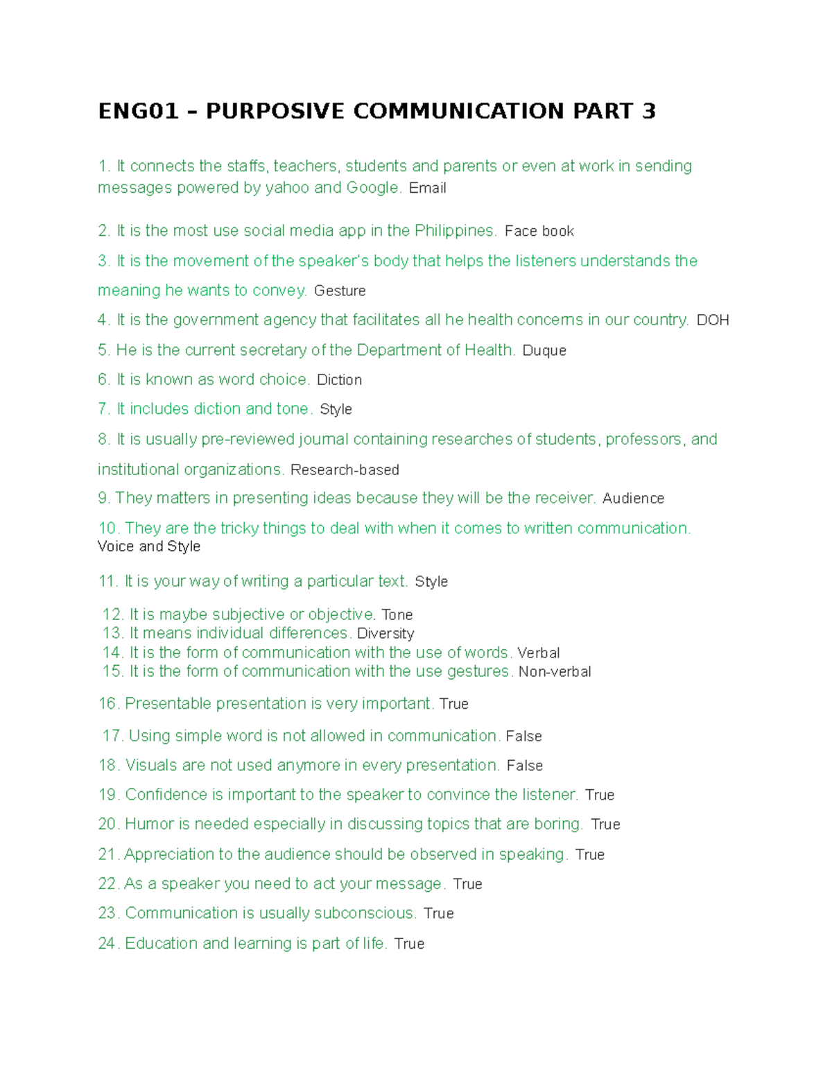 ENG01 P3 - pre test - ENG01 – PURPOSIVE COMMUNICATION PART 3 1. It ...