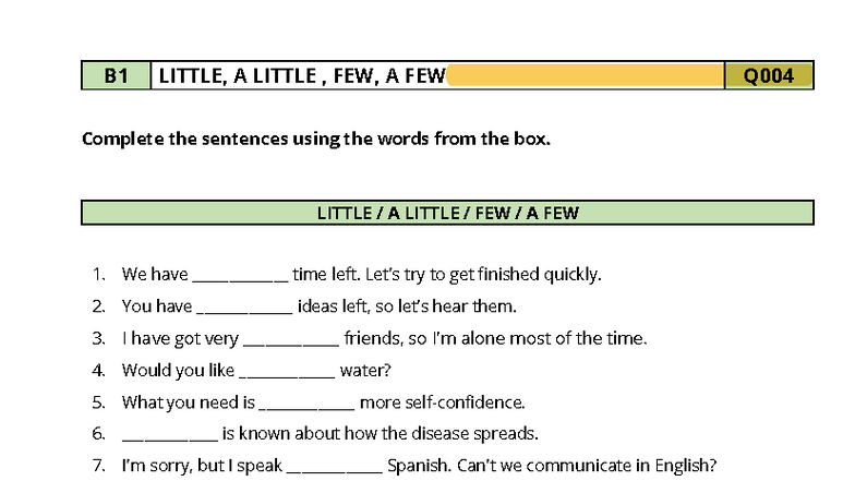 1HV Unit 4 Q004: Completing Sentences with LITTLE, A LITTLE, FEW, A FEW ...