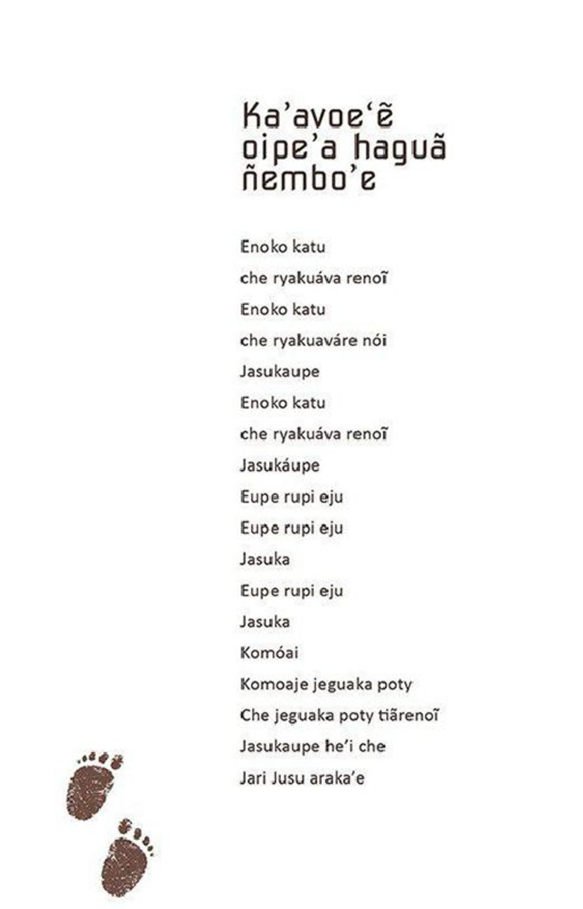 Ka'ae'e - Texto guaraní pai tavytera - Guarani - Ka'avoe'ē oipe'a haguã ...