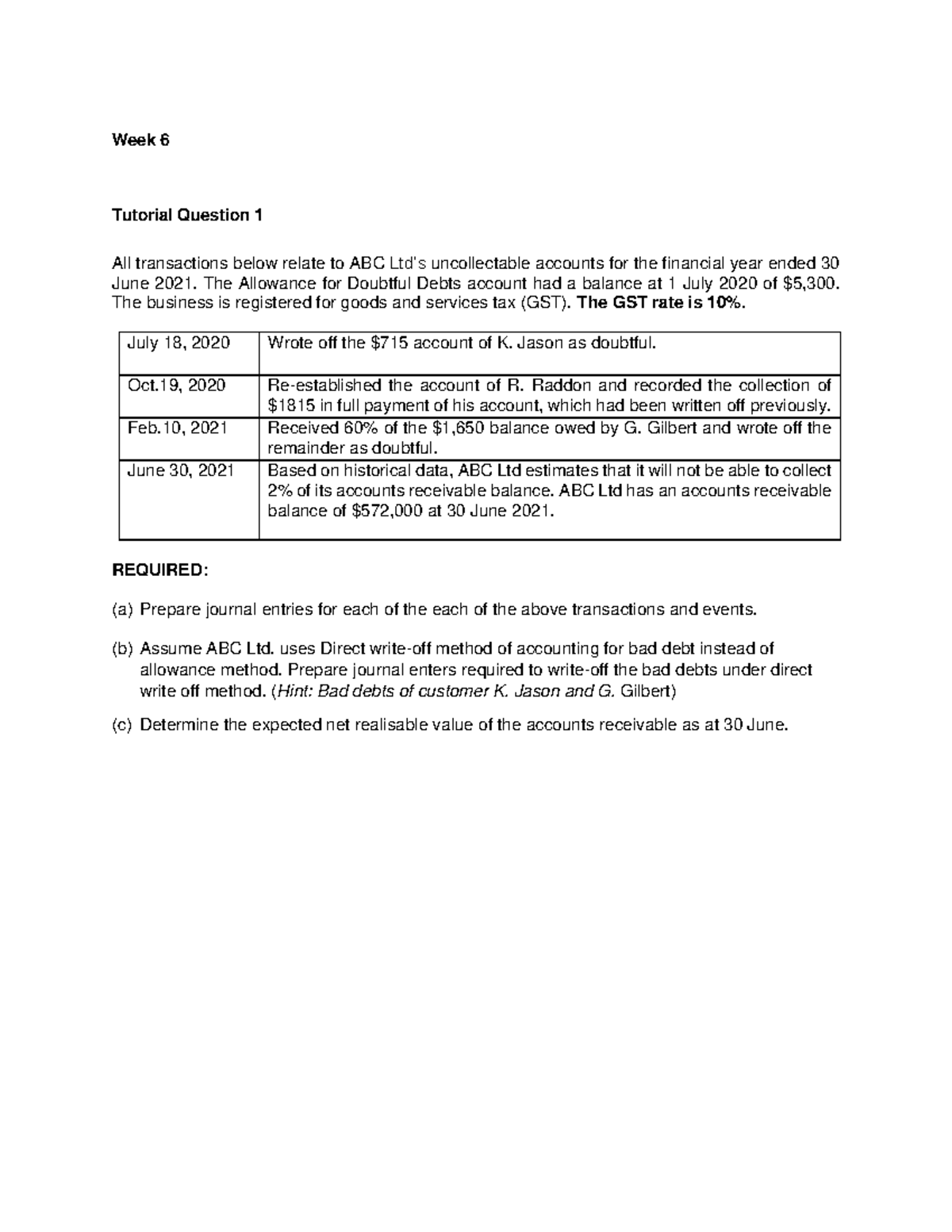 Tutorial Question 1- Week 6 - Week 6 Tutorial Question 1 All ...