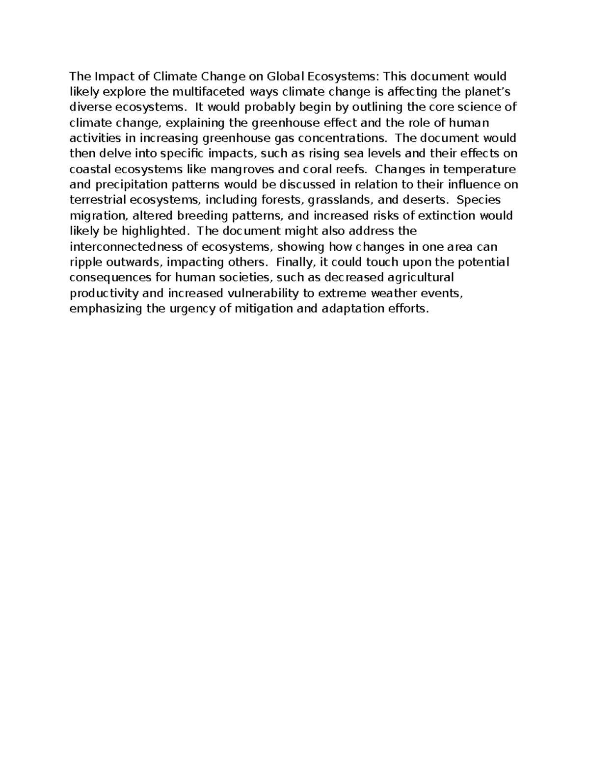 The Impact of Climate Change on Global Ecosystems - It would probably ...