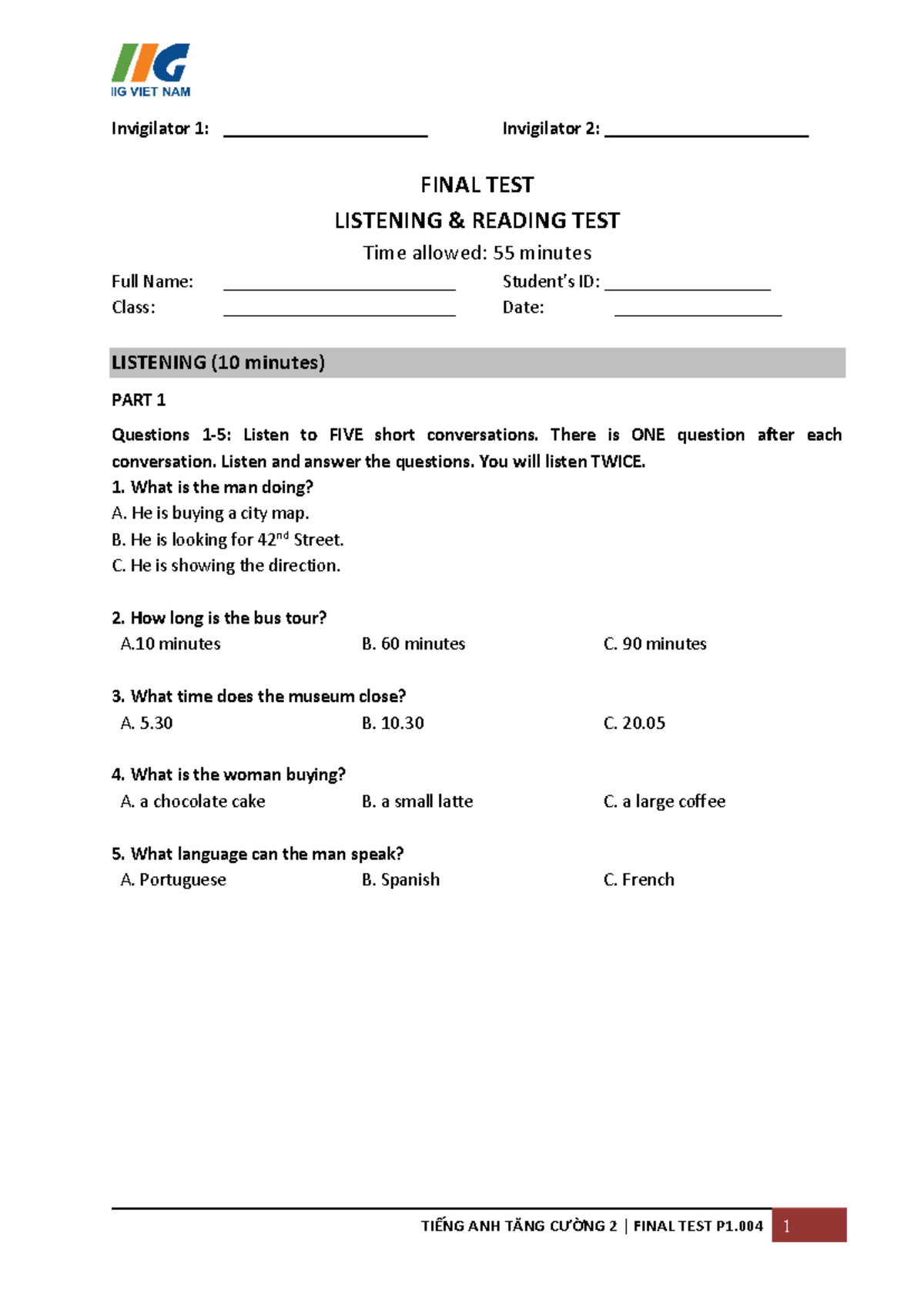 TIẾNG ANH TĂNG CƯỜNG 2 FINAL TEST LISTENING & READING P1.004 - Studocu