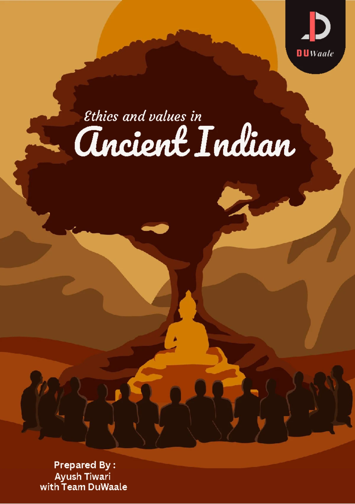 Ethics and Values in Ancient Indian Traditions - VAC 1: ETHICS AND ...