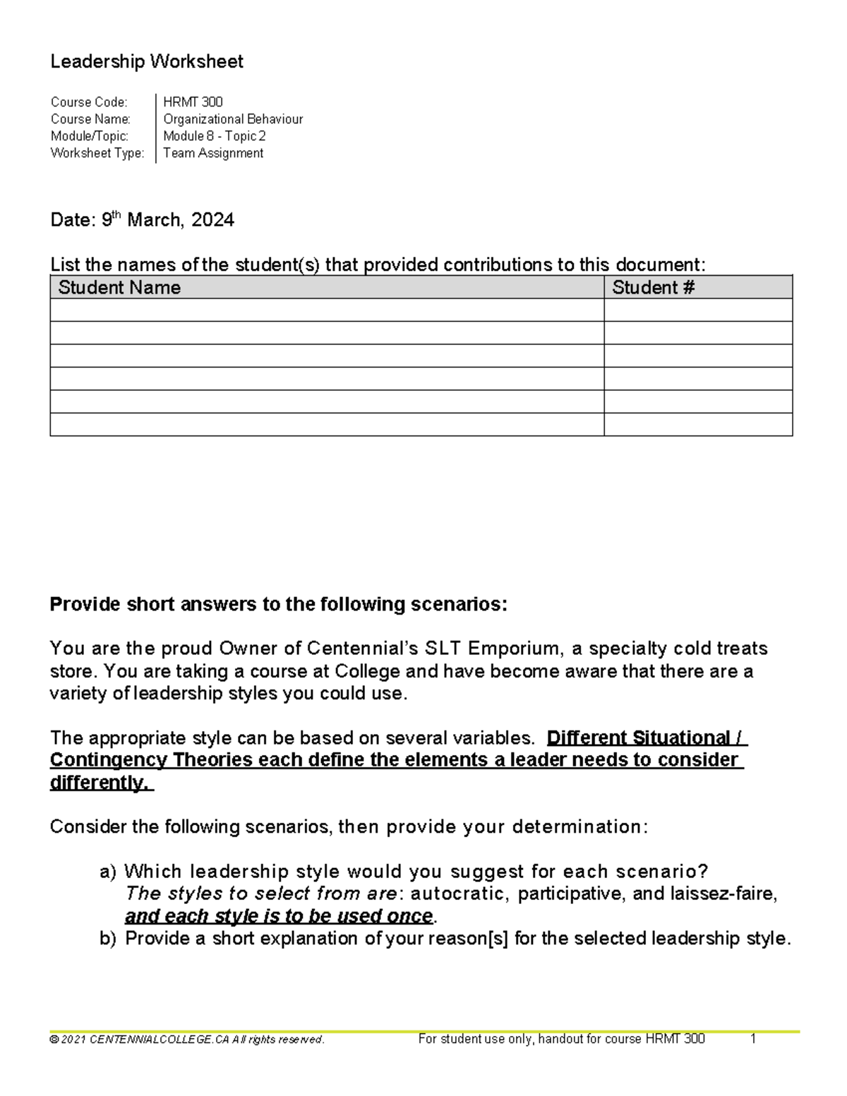 HRMT 300 - Module 08 Topic 02 Leadership Styles Worksheet - Studocu
