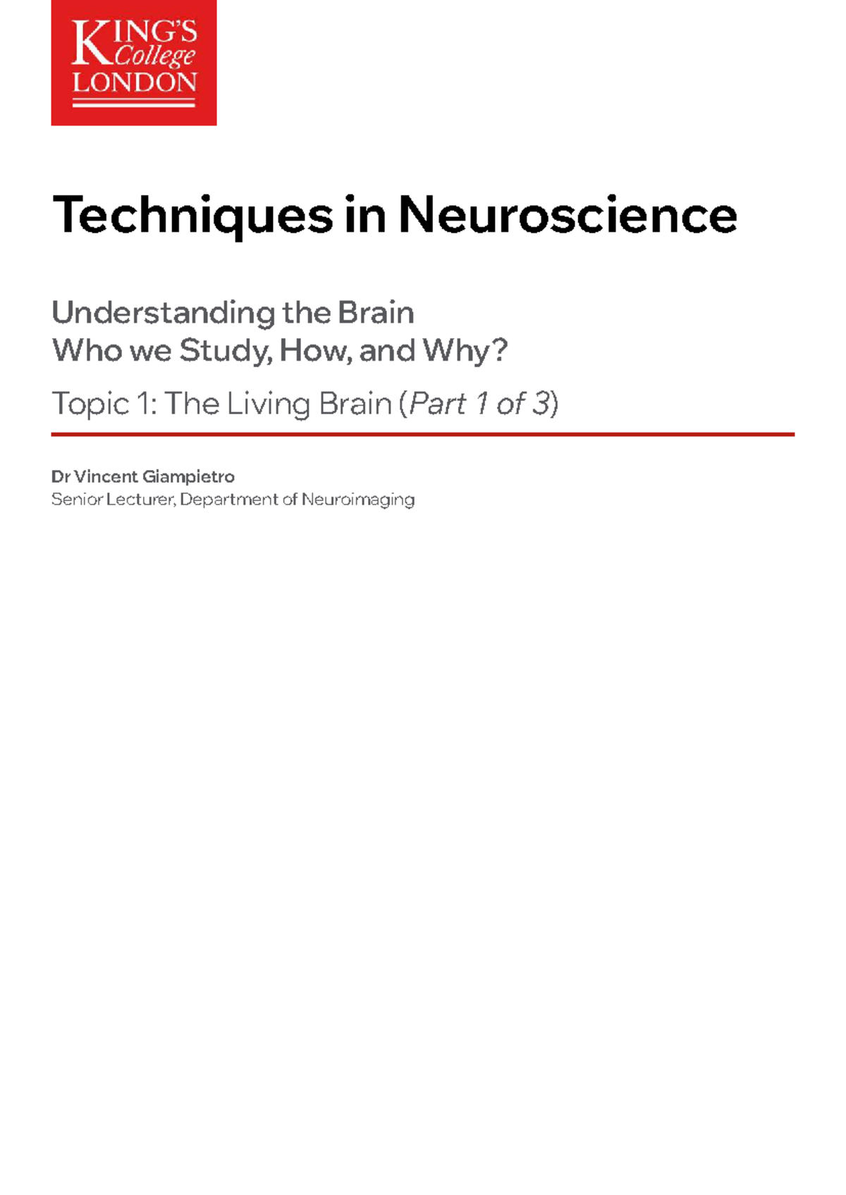 Understanding the Brain: The Living Brain (Part 1 of 3) - Lecture Notes ...