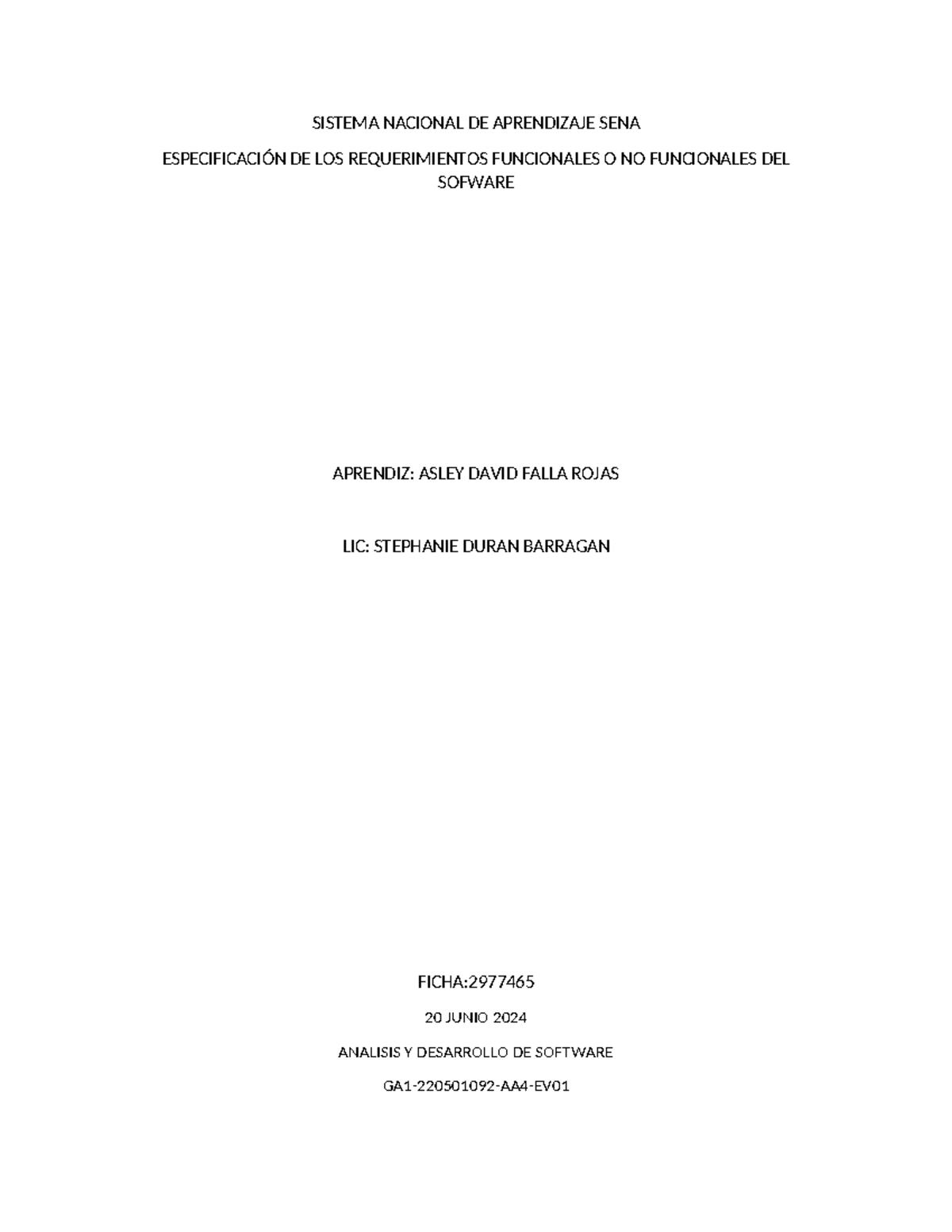 Especificación DE LOS Requerimientos Funcionales O NO Funcionales DEL Sofware GA1-220501092-AA4 ...