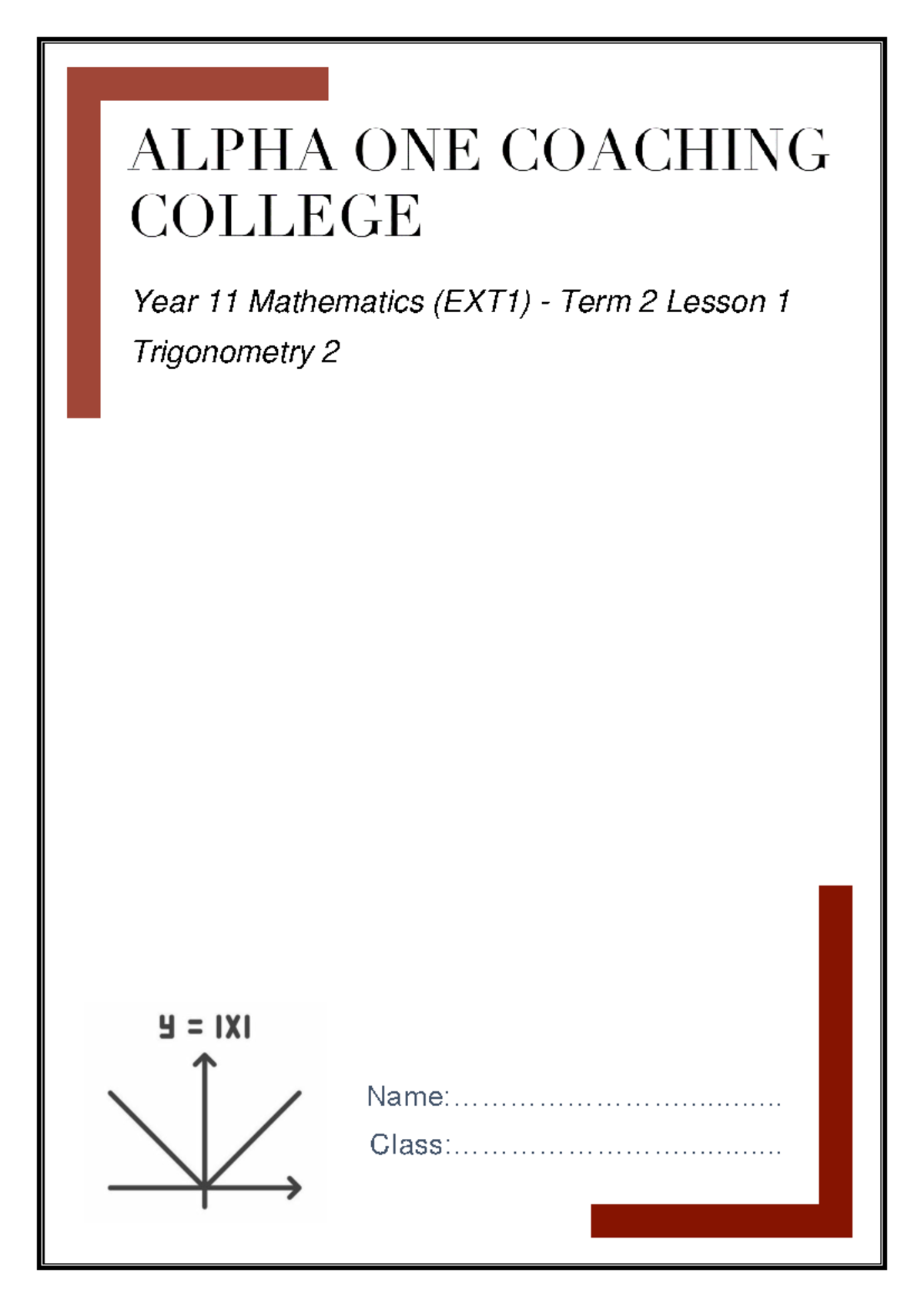 Year 11 Mathematics (EXT1) Term 2 Lesson 1: Trigonometry Overview - Studocu