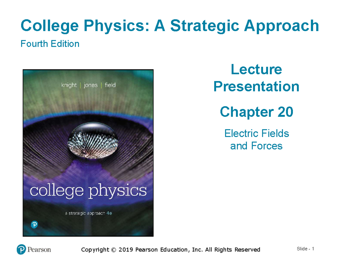 **PHYS 101: Chapter 20 Electric Fields and Forces Lecture Slides** - Studocu