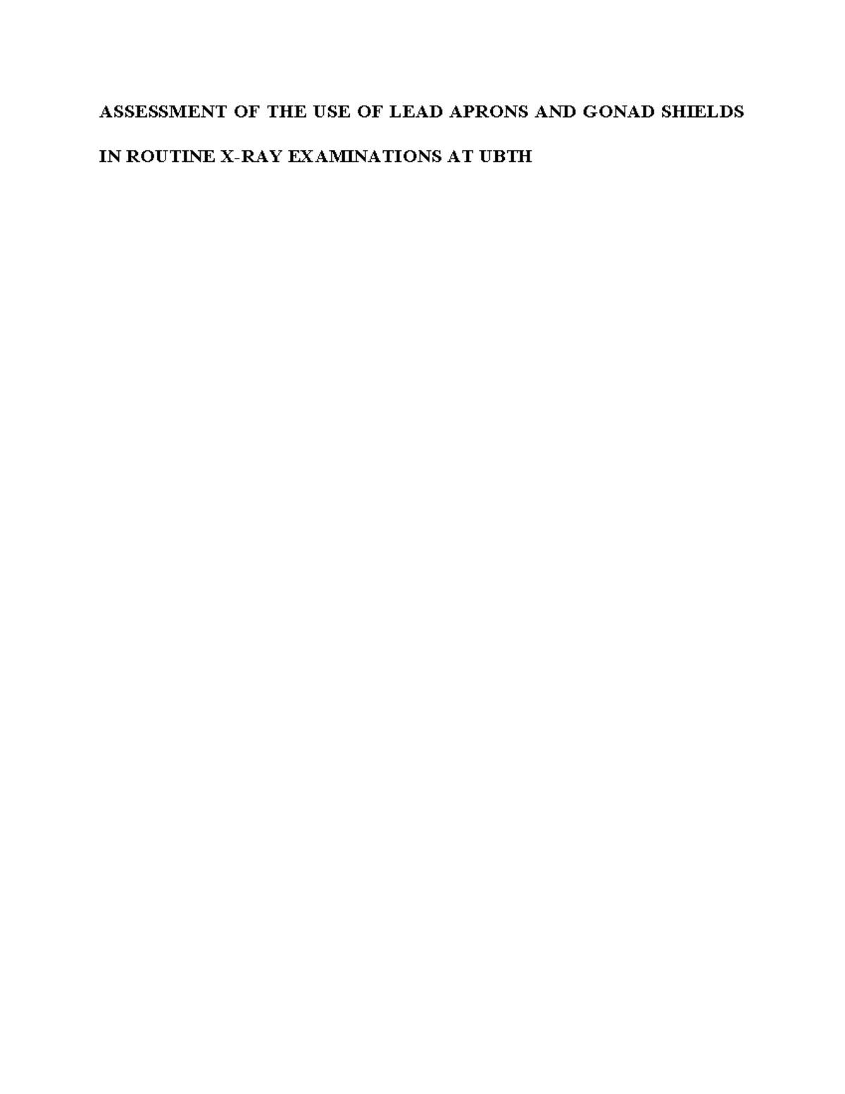 Assessment of Lead Aprons and Gonad Shields in Routine Exams at UBTH ...