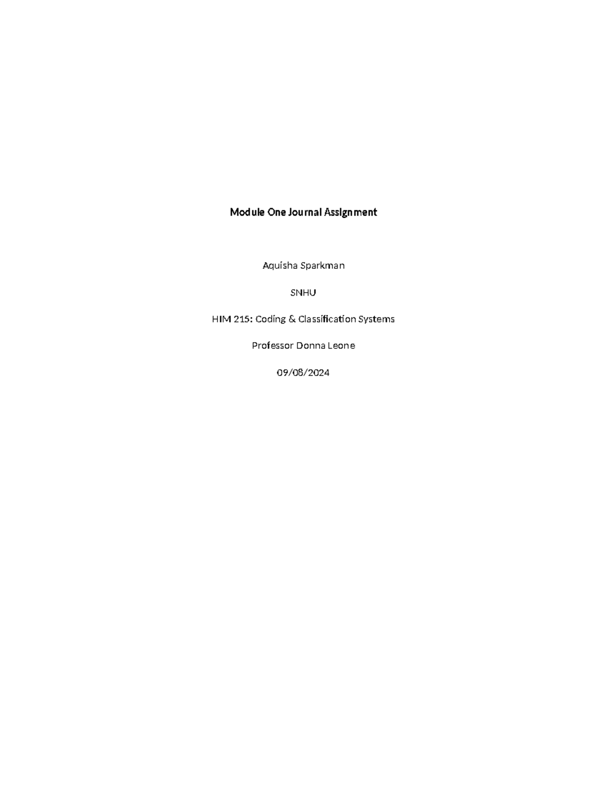 HIM 215: Module One Journal Assignment by Aquisha Sparkman - Studocu