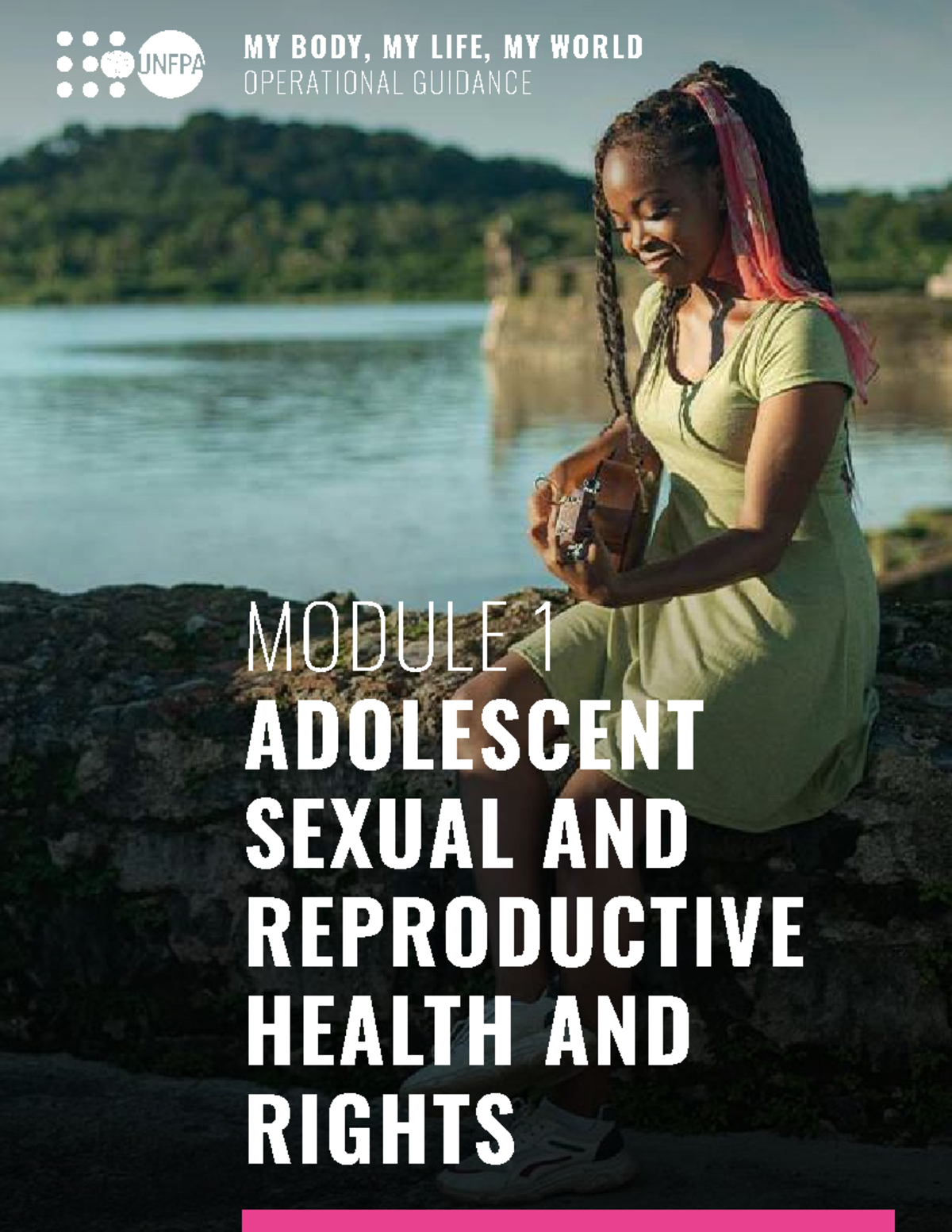 UNFPA Module 1: Adolescent Sexual and Reproductive Health Rights Guide ...