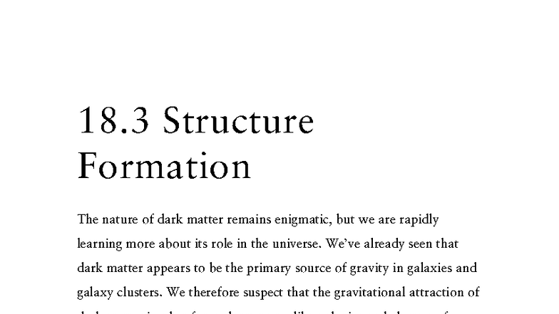 18.3 Structure Formation: The Role of Dark Matter in Galaxy Development ...