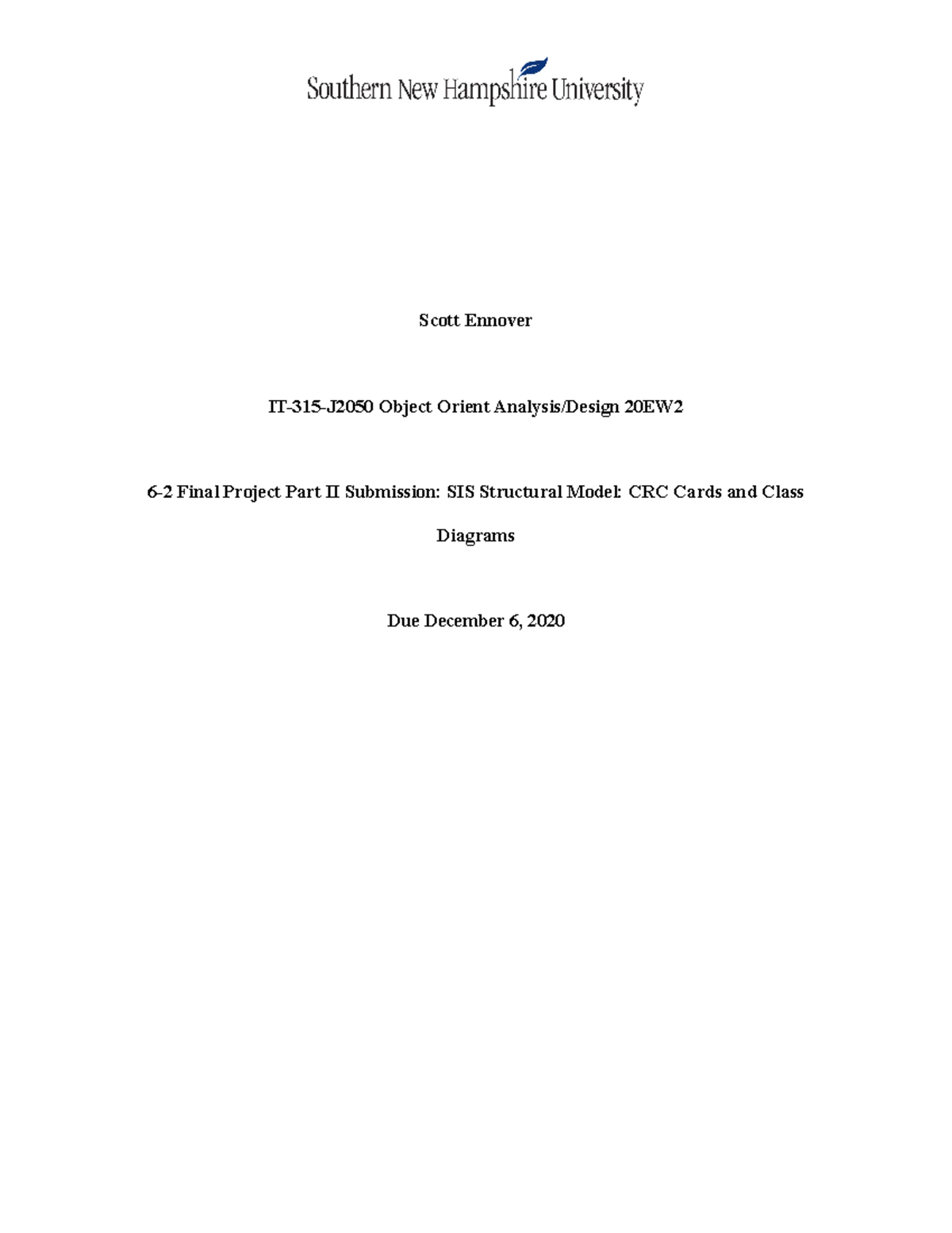 6-2 Final Project Part II Submission- SIS Structural Model- CRC Cards ...