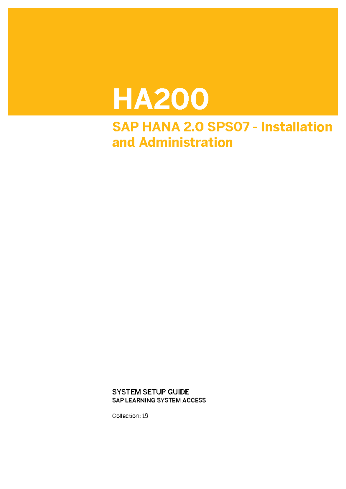HA200 SAP HANA 2.0 SPS07 Installation & Admin Setup Guide - Studocu
