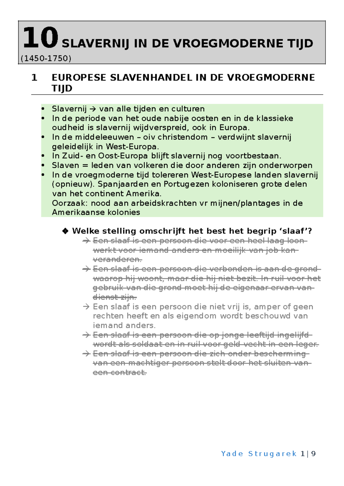 10 SLAVERNIJ IN DE VROEGMODERNE TIJD: EUROPESE SLAVENHANDEL EN IMPACT ...