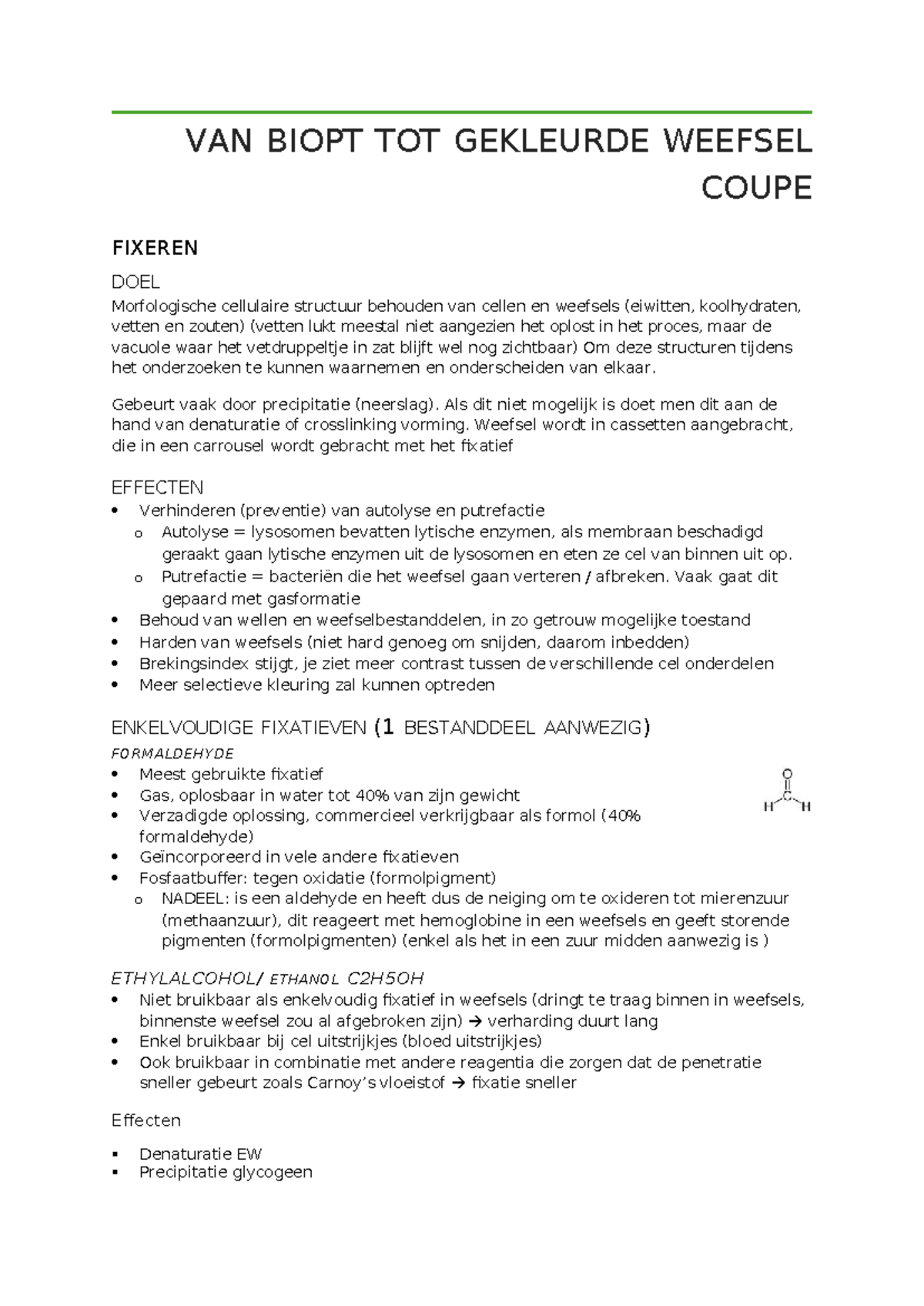 Histologie Practicum Examen: Fixatie en Kleuring van Weefsels - Studocu