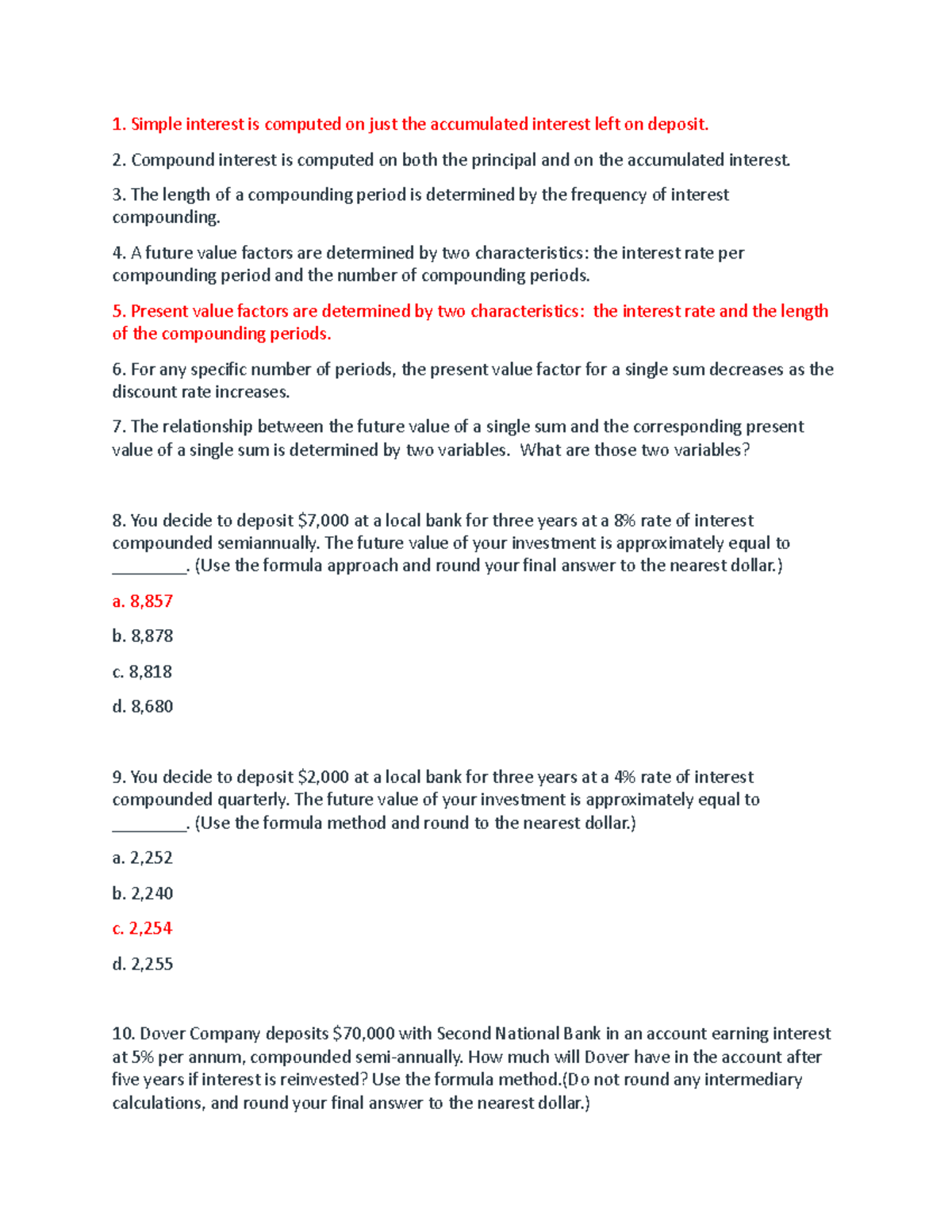 Financial Market Quiz - quiz - Simple interest is computed on just the ...