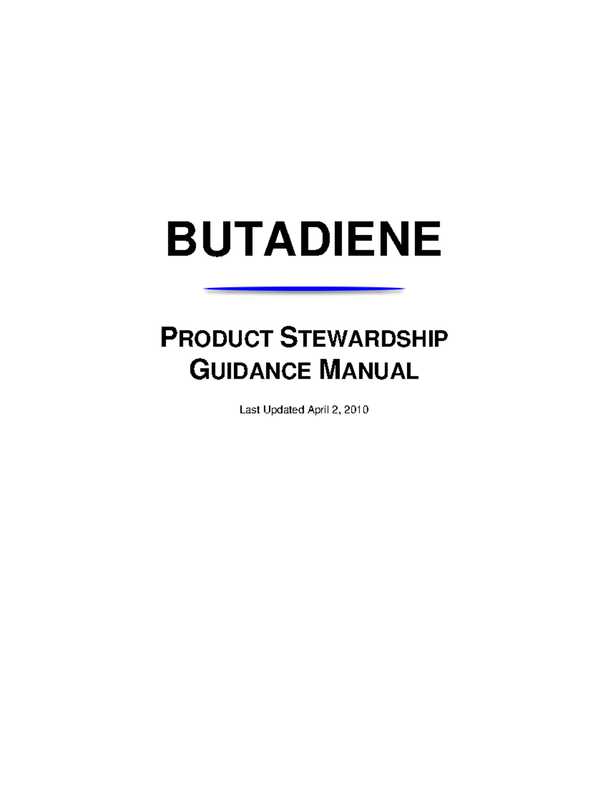 Butadiene Product Stewardship Guidance Manual: Comprehensive Overview ...