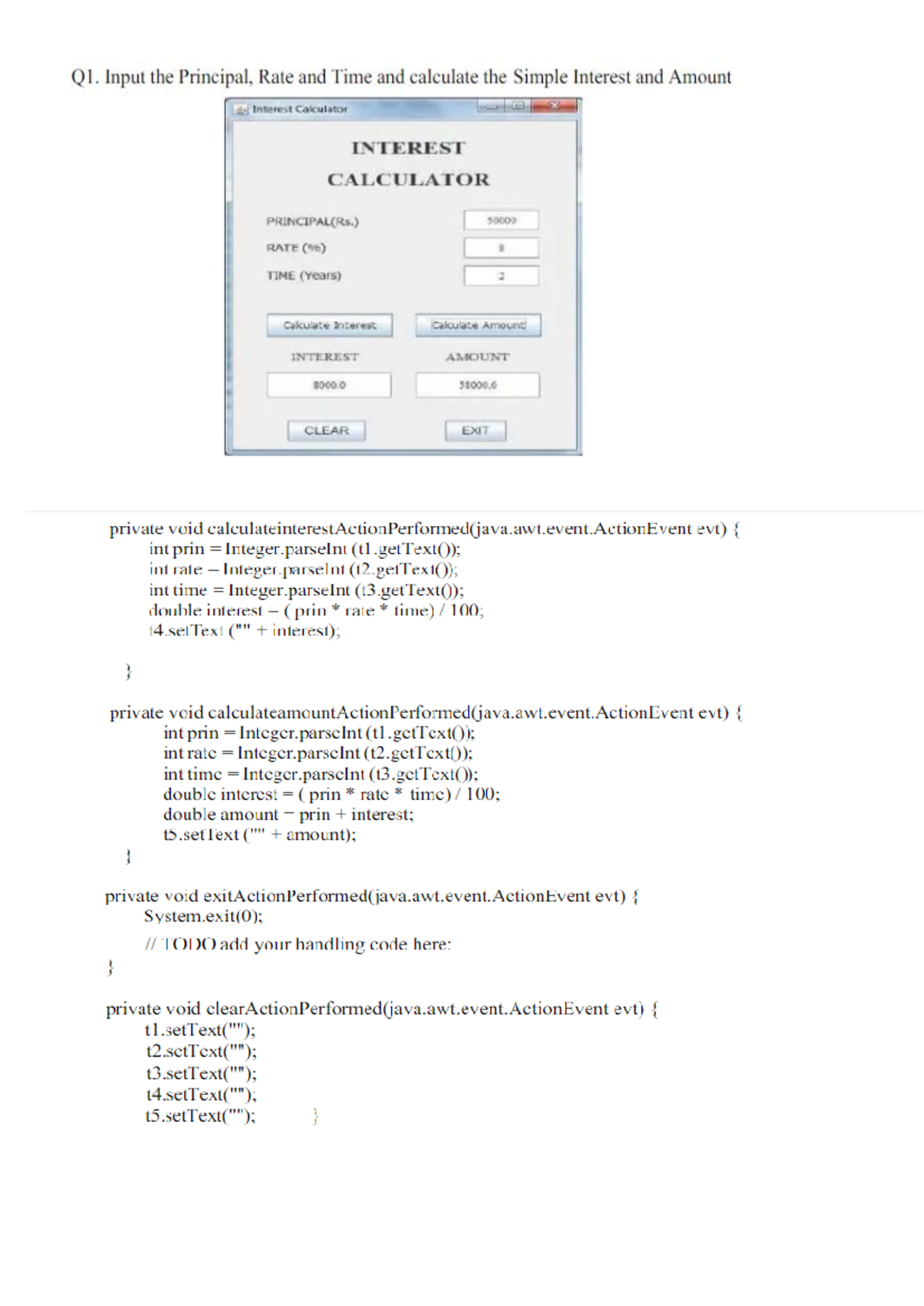 Java project 3 - Q1. Input the Principal, Rate and Time and calculate the Simple Interest and ...