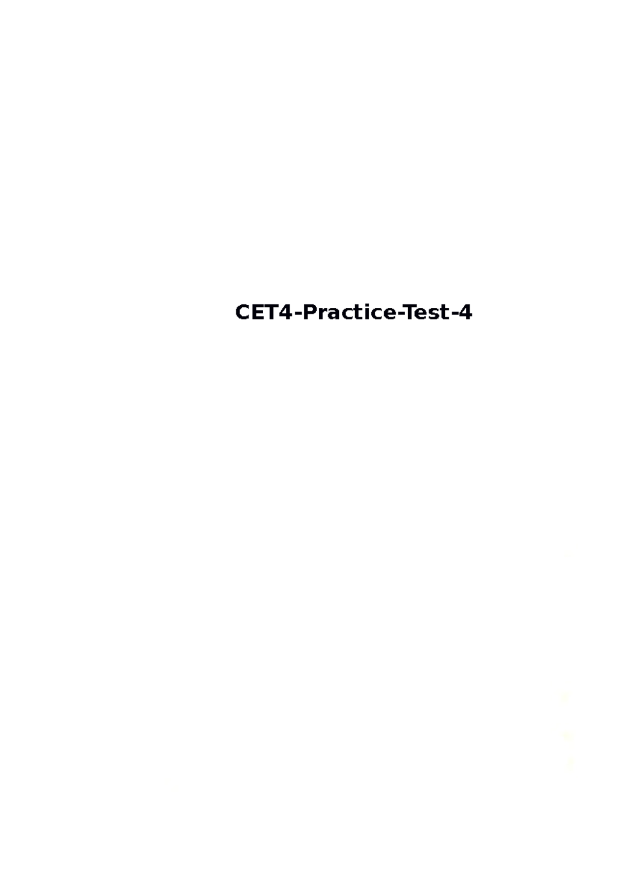 CET4 Practice Test 4: Writing and Presentation Tips - Studocu