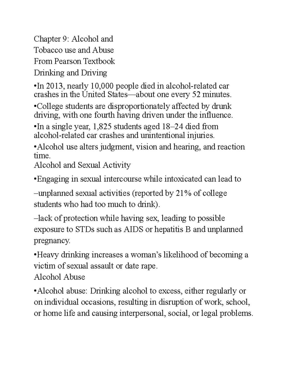 Chapter 9: Alcohol and Tobacco use and Abuse - •College students are ...