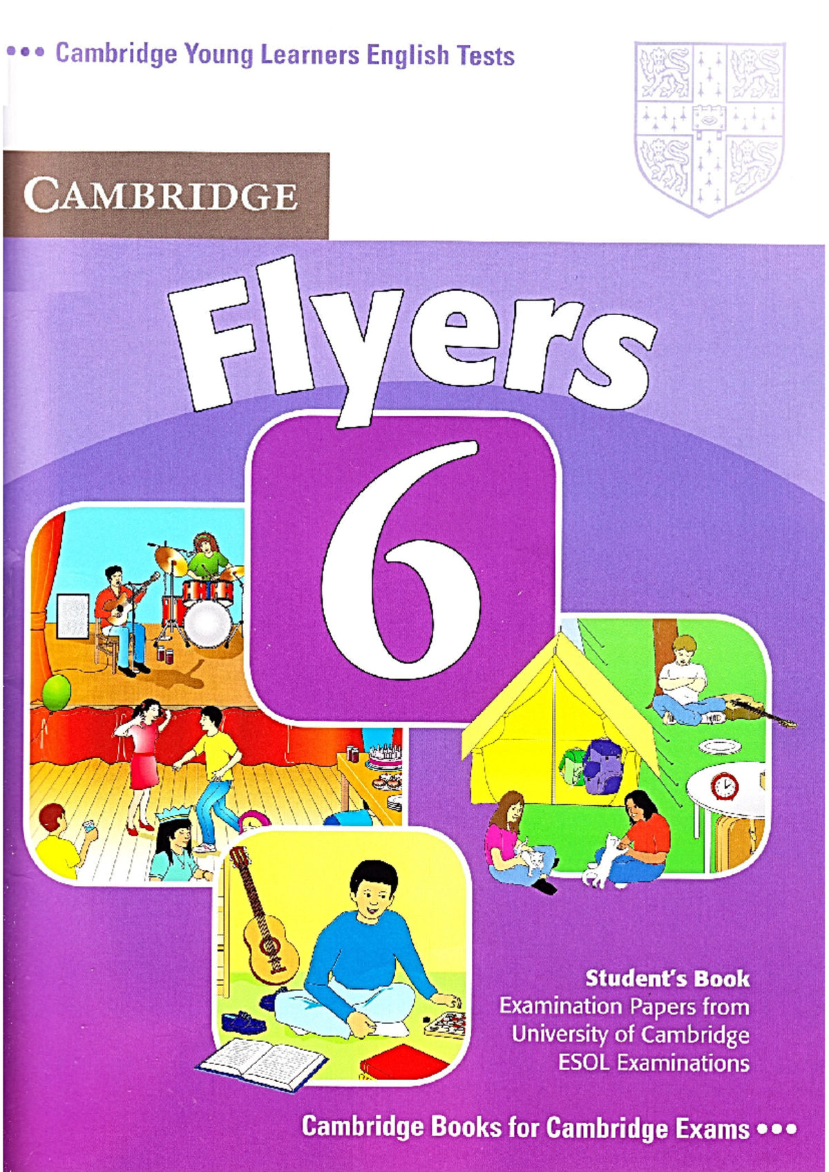 Flyers 6 SB: Cambridge Young Learners English Listening & Reading Tests ...