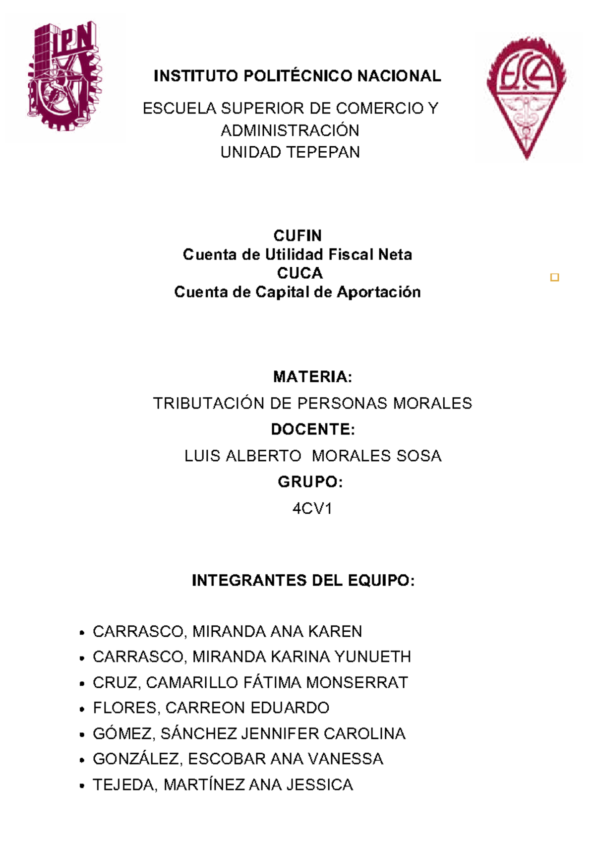 CUFIN y CUCA: Análisis de Cuentas Fiscales en Personas Morales - Studocu