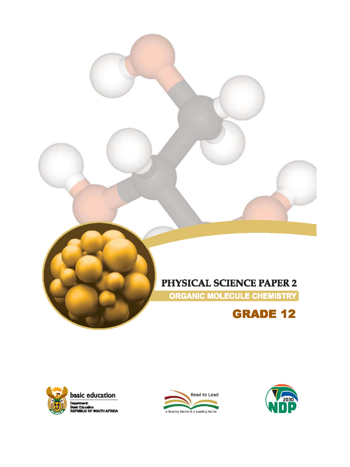Physical Science Grade 12: Organic Molecules Study Guide - Studocu