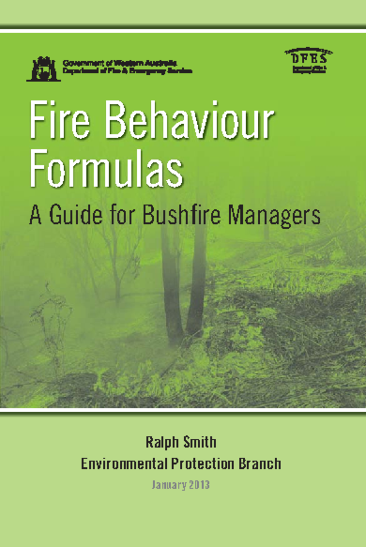 Fire Behaviour Formulas - A guide for Bushfire Managers - Fire ...