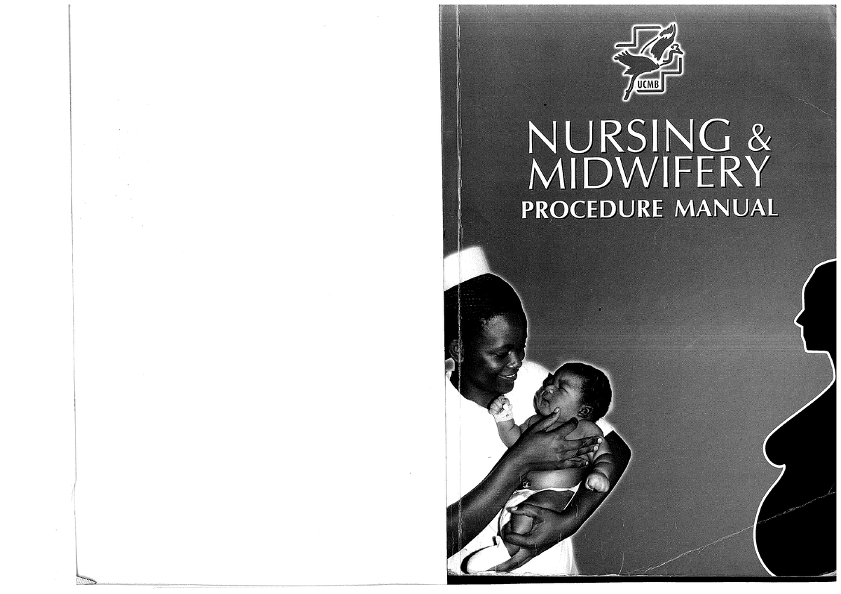 NURSING-MIDWIFERY PROCEDURE MANUAL - UCMB 2nd Edition Guide - Studocu
