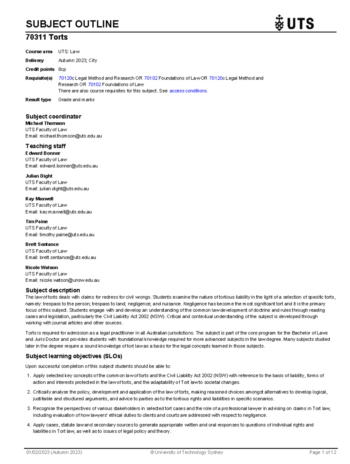 Torts - Subject Outline - SUBJECT OUTLINE 70311 Torts Subject ...