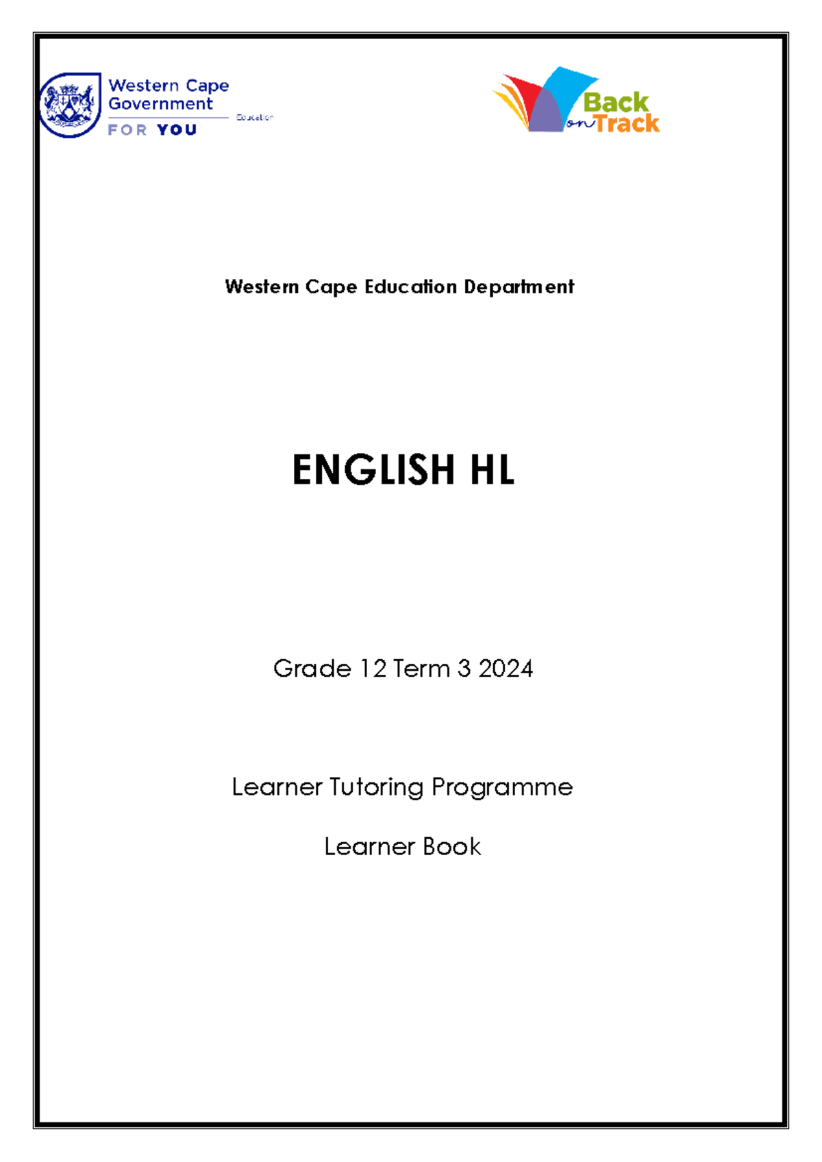English HL Grade 12 Term 3 2024 Learner Materials & Exam Prep - Studocu