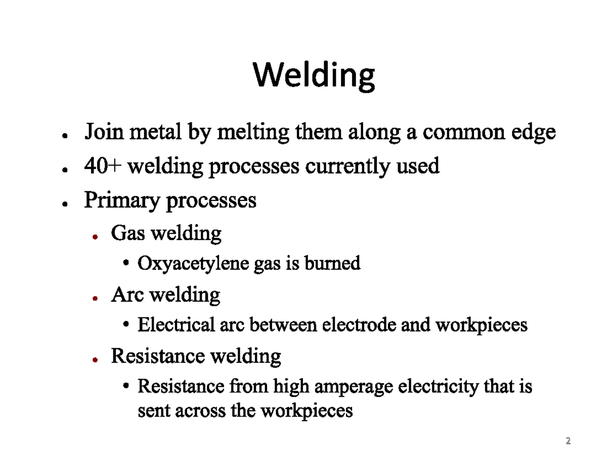 Welding 1 2 - Essential Notes for Class on Welding Processes - Studocu