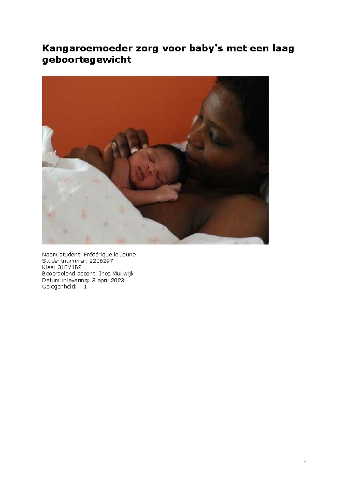 CAT 310V1B Verslag: Kangoeroemethode en Laag Geboortegewicht Baby's ...