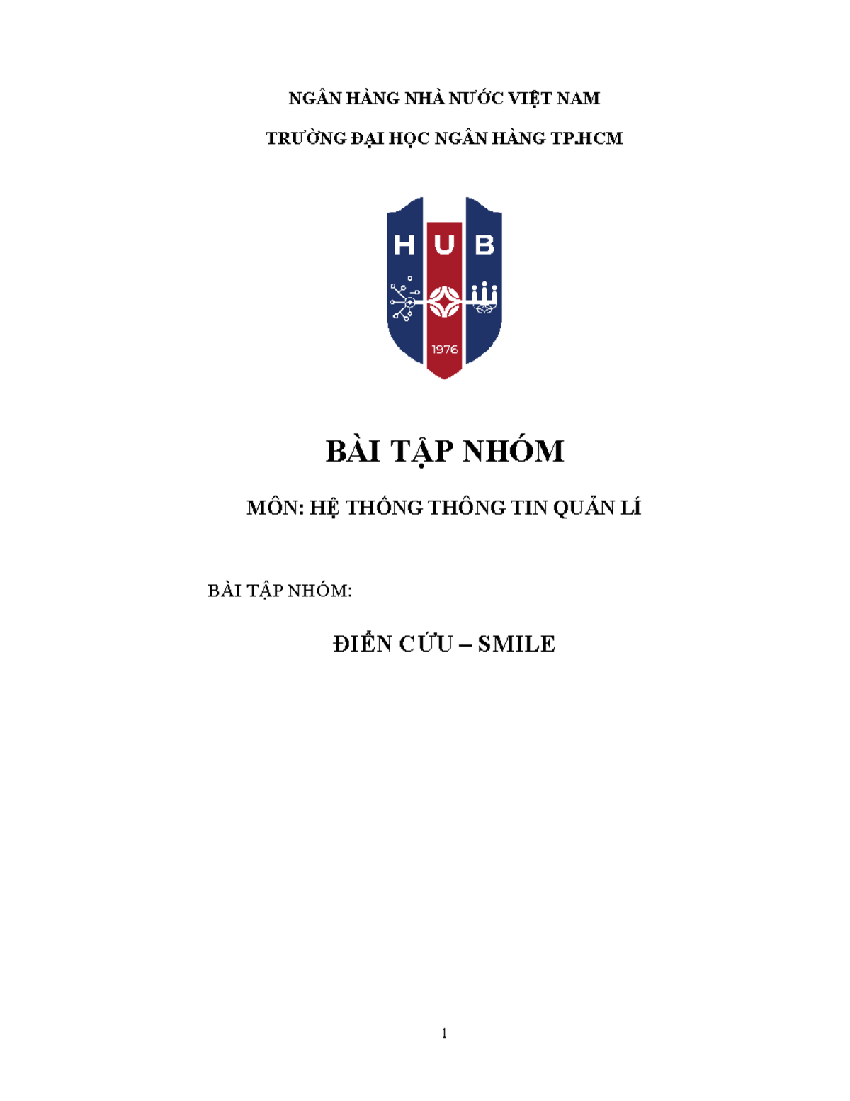BÀI TẬP NHÓM: ĐIỂN CỨU SMILE - HỆ THỐNG THÔNG TIN QUẢN LÍ - Studocu