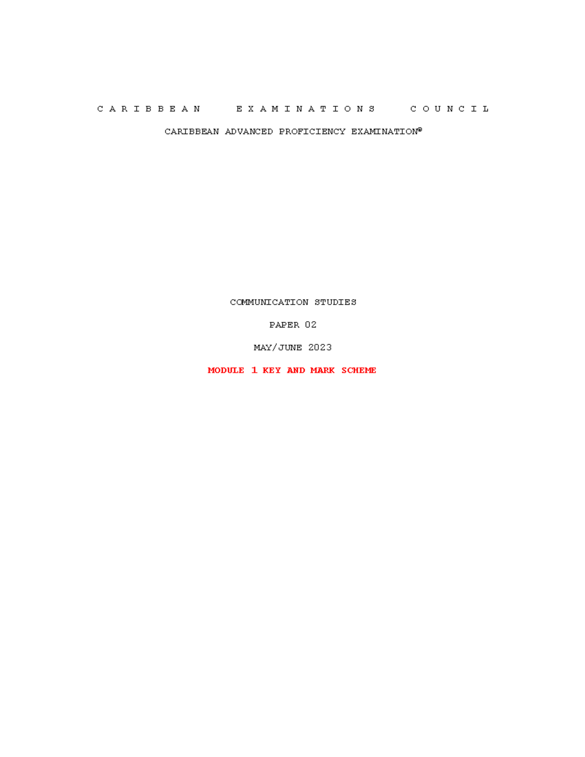 2023 CAPE Communication Studies Paper 02 Module 1 Mark Scheme - Studocu