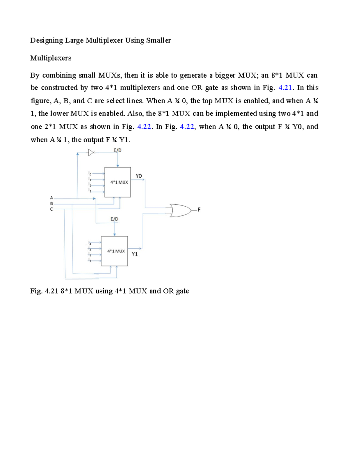 Designing Large Multiplexer (MUX) with Small MUXs - EE 301 - Studocu