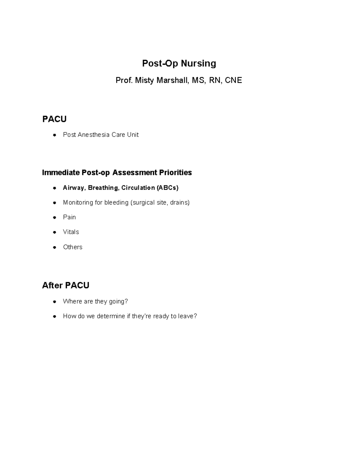 Nursing 101: Post-Op Care in PACU - Assessment & Priorities - Studocu