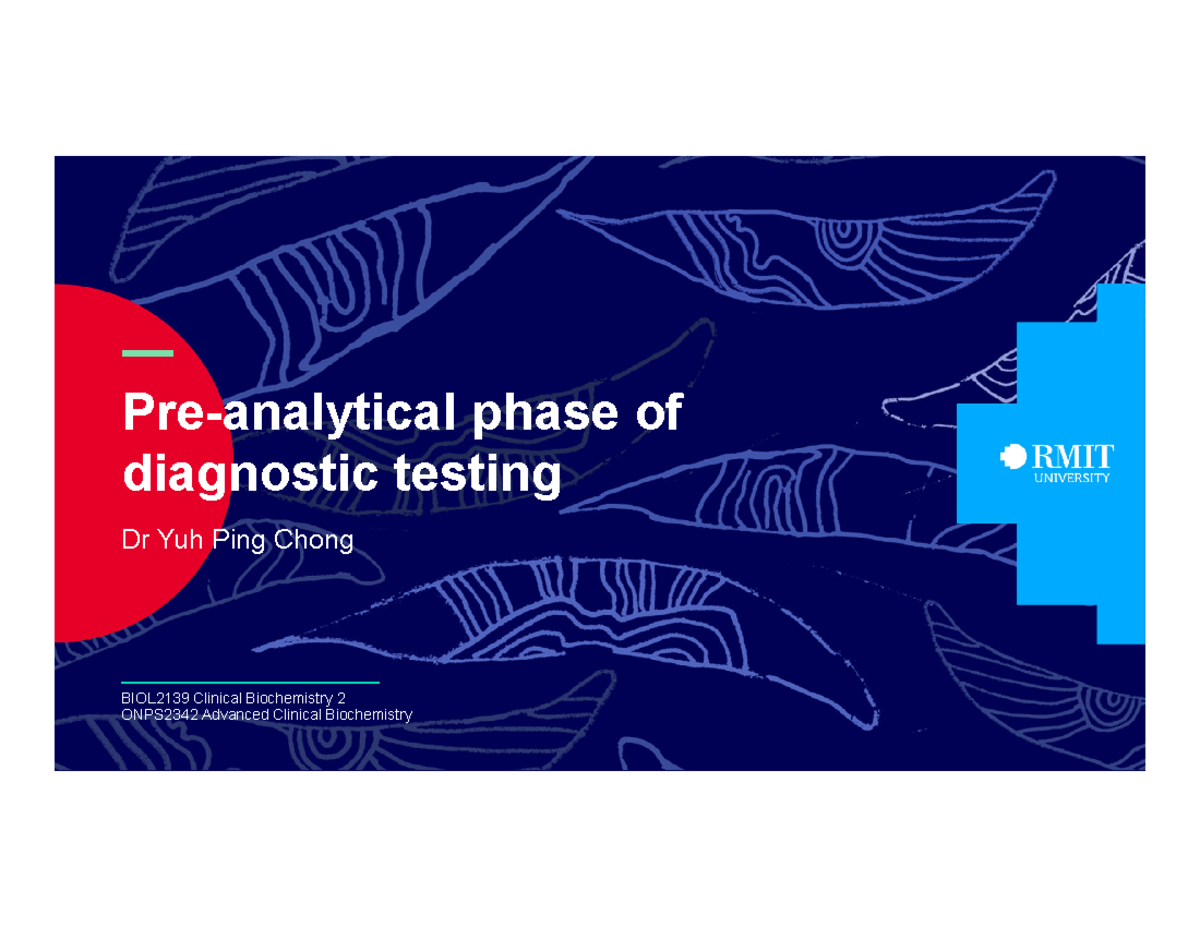 Pre-analytical Phase of Diagnostic Testing - BIOL2139 & ONPS2342 - Studocu