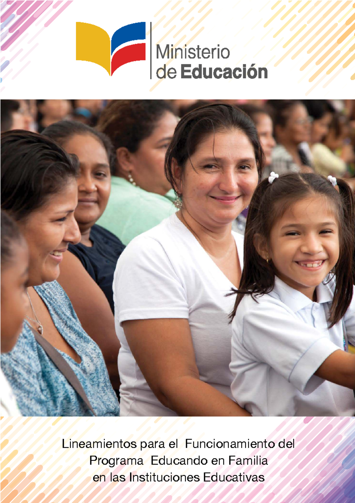Lineamientos del Programa Educando en Familia (PEF) en Ecuador - Studocu
