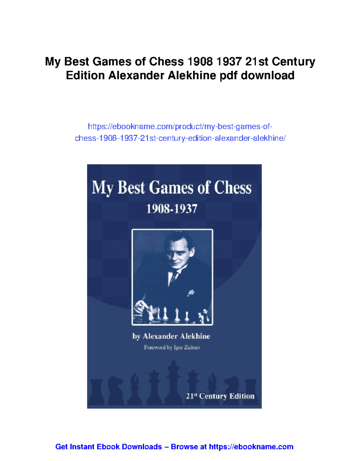 My Best Chess Games: Alexander Alekhine (1908-1937) 21st Century ...