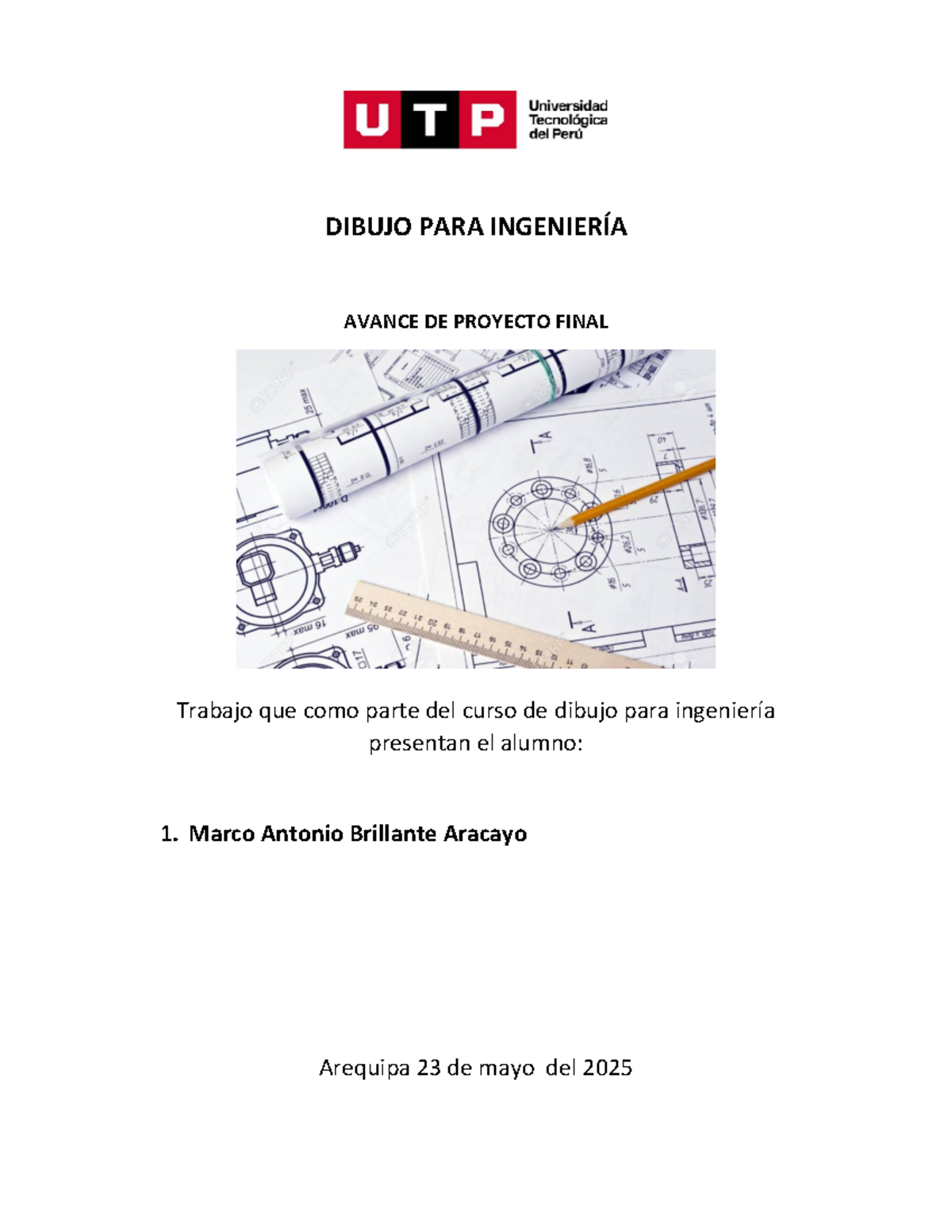 Avance de Proyecto Final - Dibujo para Ingeniería (UTP) - Studocu