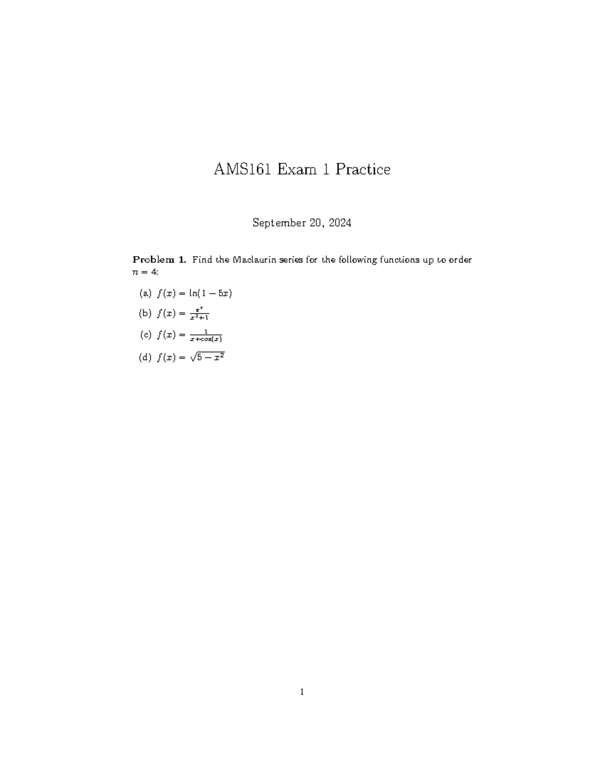 AMS161 Practice exam 3: Maclaurin series and convergence analysis - Studocu