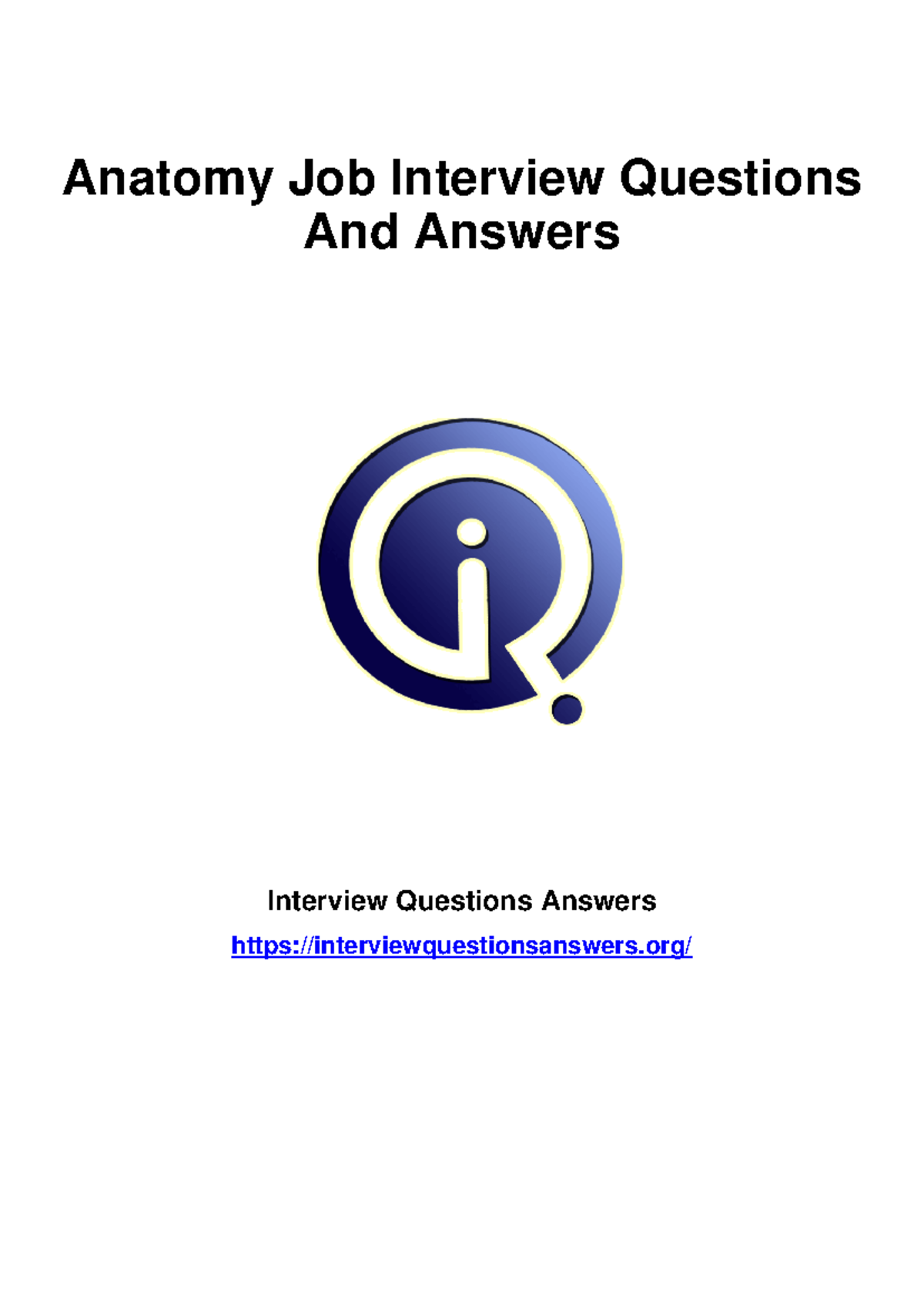 114 Anatomy Interview Questions & Answers Review Guide - Studocu