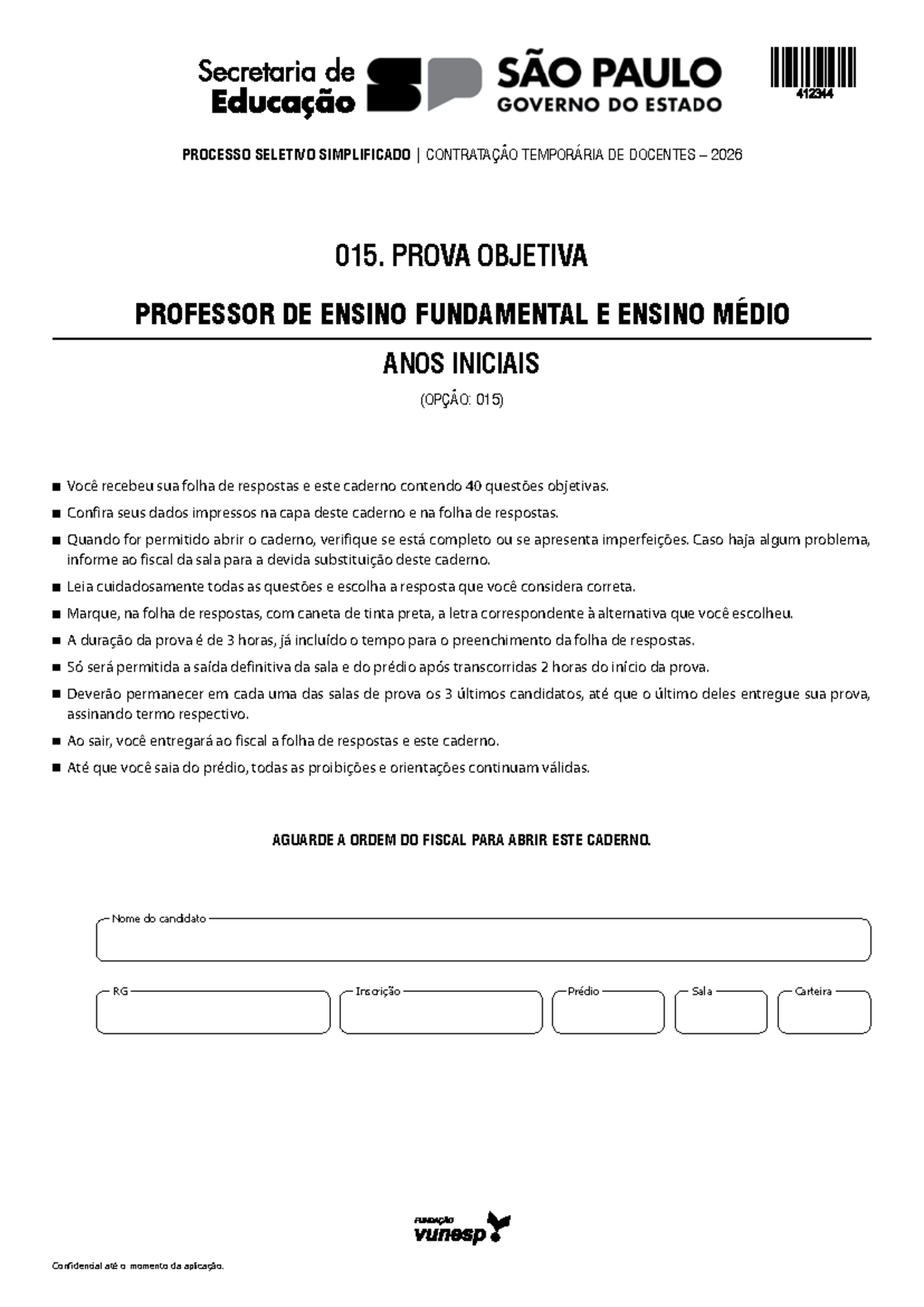 Prova Objetiva - Professor de Ensino Fundamental e Médio (OPÇÃO: 015 ...