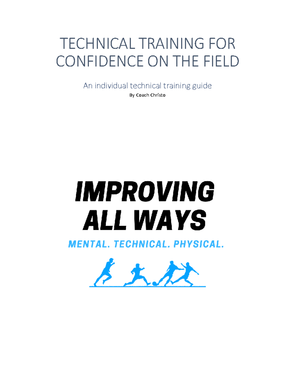 TECH 101: Individual Technical Training Guide for Players - Studocu