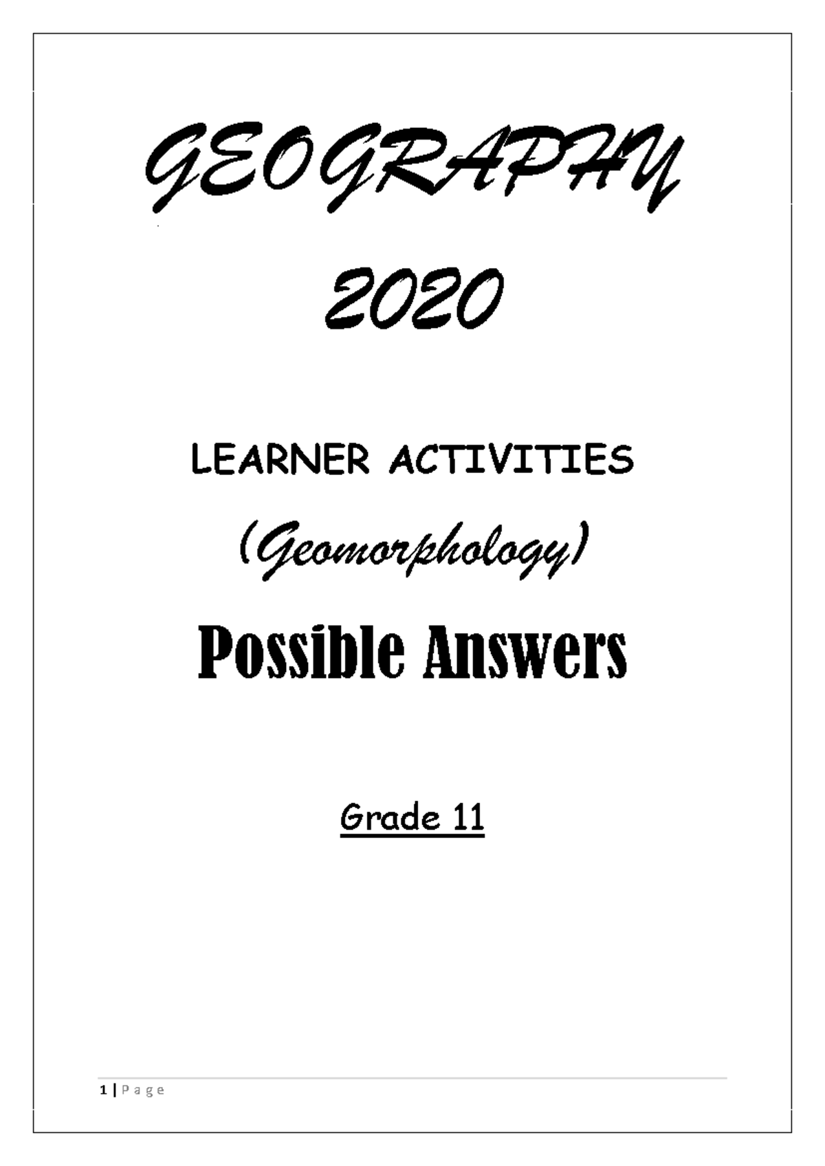 GEOGRAPHY 2020 GRADE 11 GEOMORPHOLOGY ACTIVITIES ANSWERS - Studocu