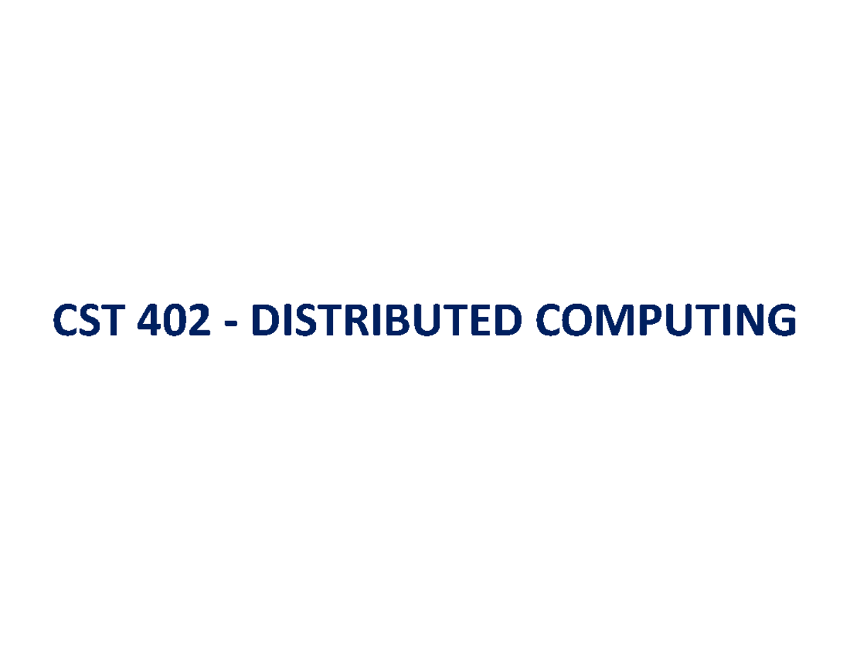 CST 402 DISTRIBUTED COMPUTING: Module 3 - Mutual Exclusion Algorithms ...